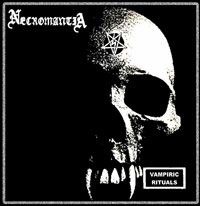 NECROMANTIA “Vampiric Rituals” – Bloody Productions
